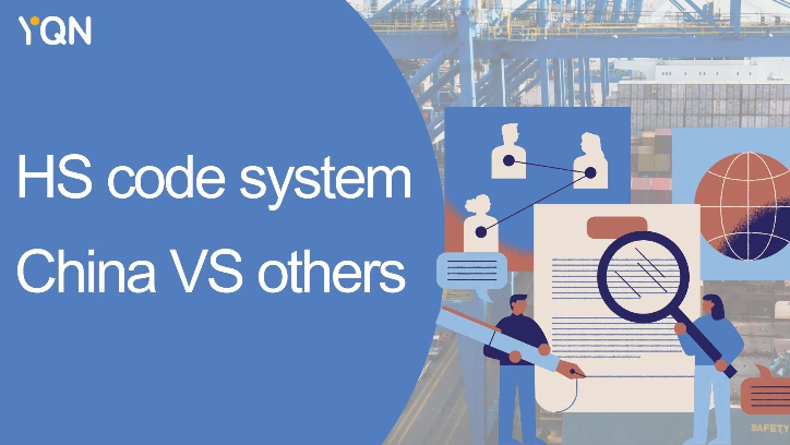 China HS Code VS Standard HS Code | YQN