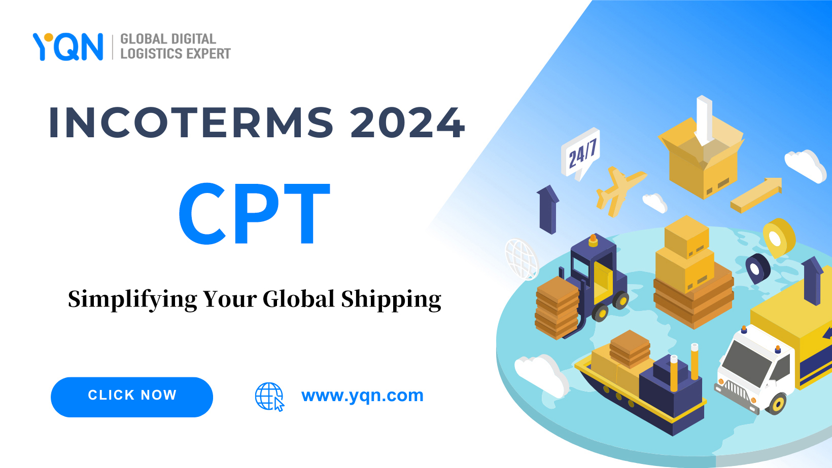 CPT Incoterms: Simplifying Your Global Shipping | YQN
